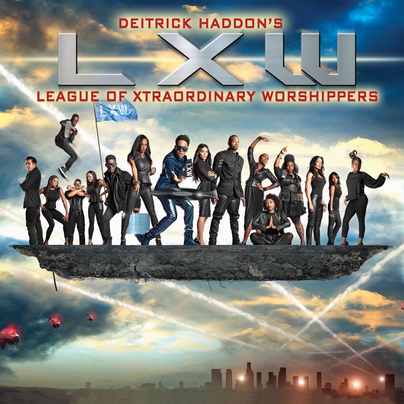 We Need Your Power (feat. Hezekiah Walker) - LXW (League of ...