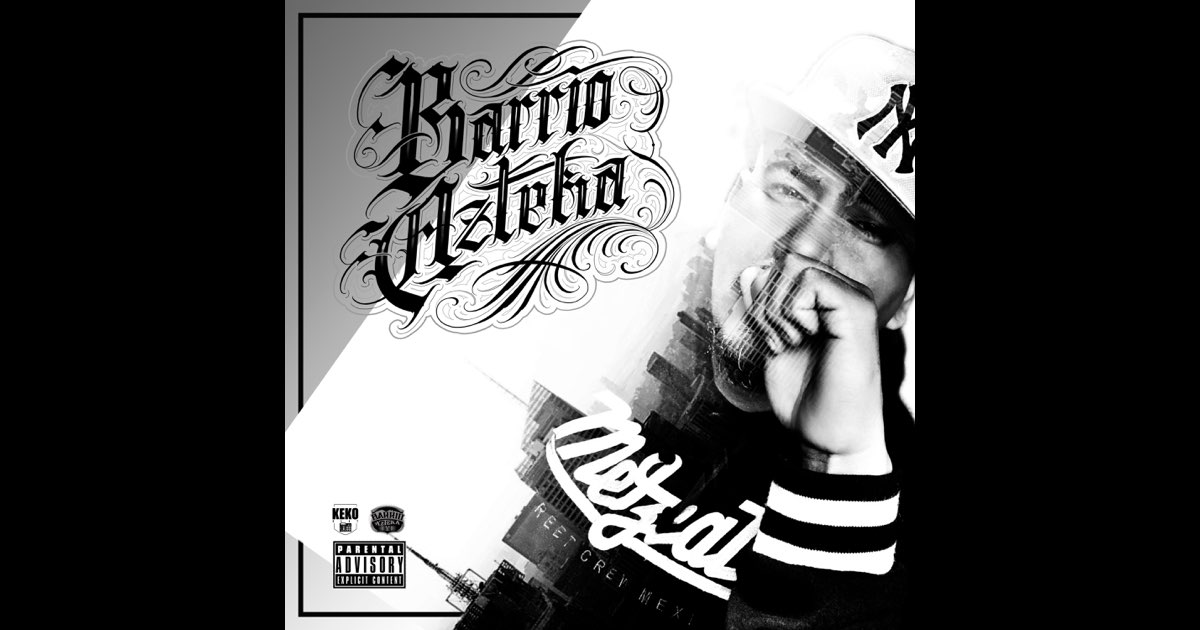 Acción y conexión” álbum de Barrio Azteka en Apple Music