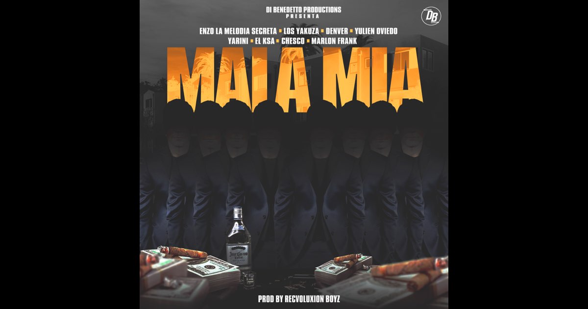 ‎Mala Mia (feat. Denver, El Ksa, Yarini, Chesco & Marlo Frank) - Single ...