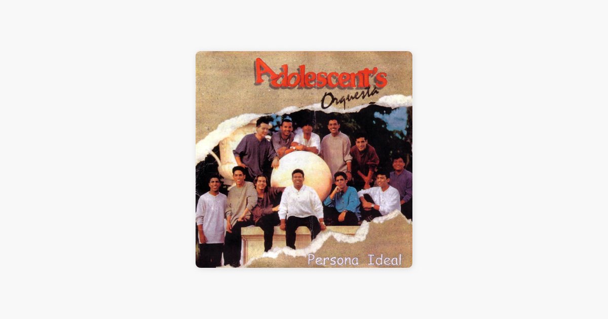 ‎Persona Ideal (Me Tengo Que Ir) - Canción de Adolescent's Orquesta ...