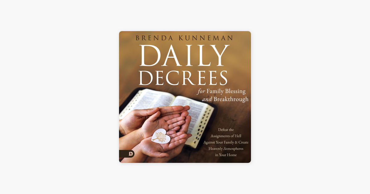 ‎Daily Decrees for Family Blessing and Breakthrough: Defeat the ...