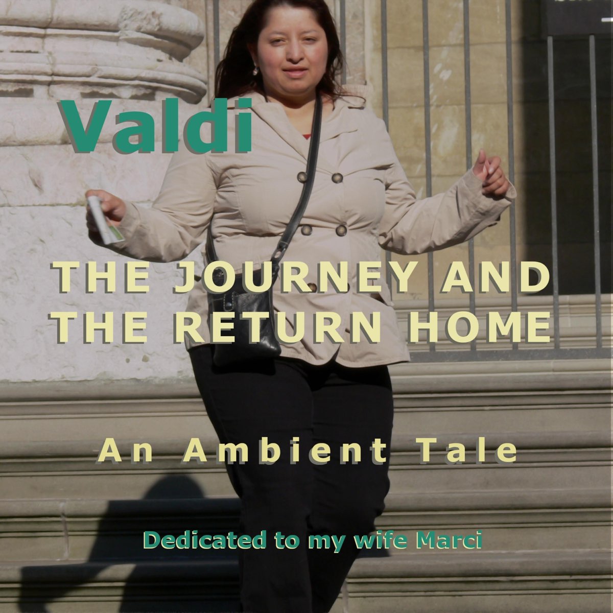 ‎The Journey and the Return Home (An Ambient Tale) - Album by Valdi ...