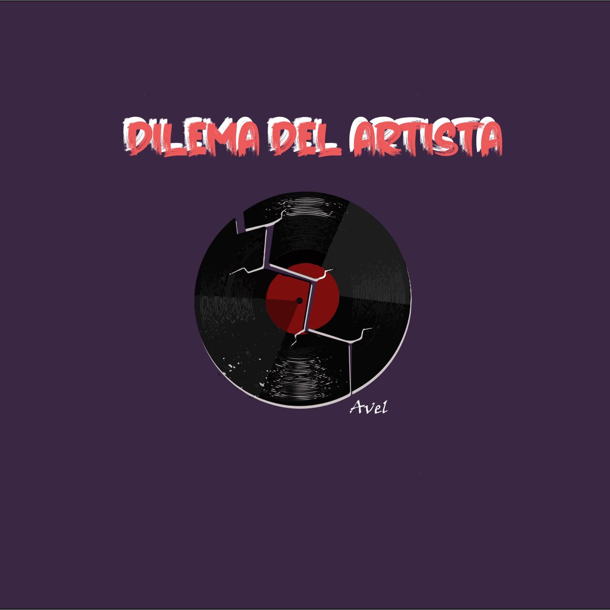 ‎Dilema del Artista - Single - Avelのアルバム - Apple Music