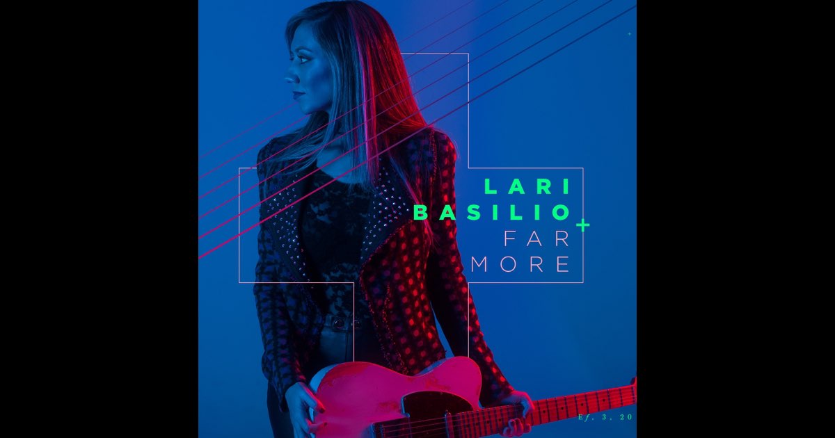‎Far More – álbum de Lari Basilio – Apple Music