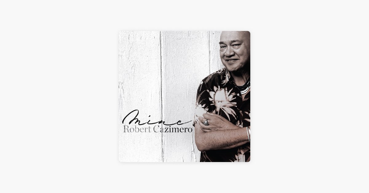 ‎Ka Ho'ohiki - Robert Cazimeroの曲 - Apple Music
