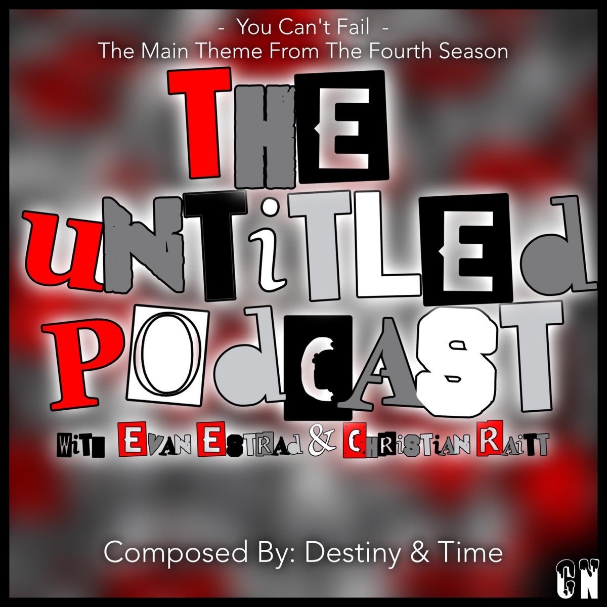 ‎The Untitled Podcast: (Destiny & Time) [Season 4 Theme] - Single ...