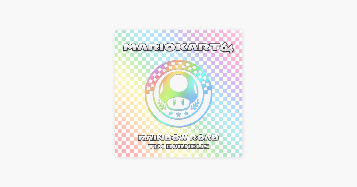 ‎Rainbow Road - Mario Kart 64 (Piano Cover) - Tim Burnelisの曲 - Apple Music