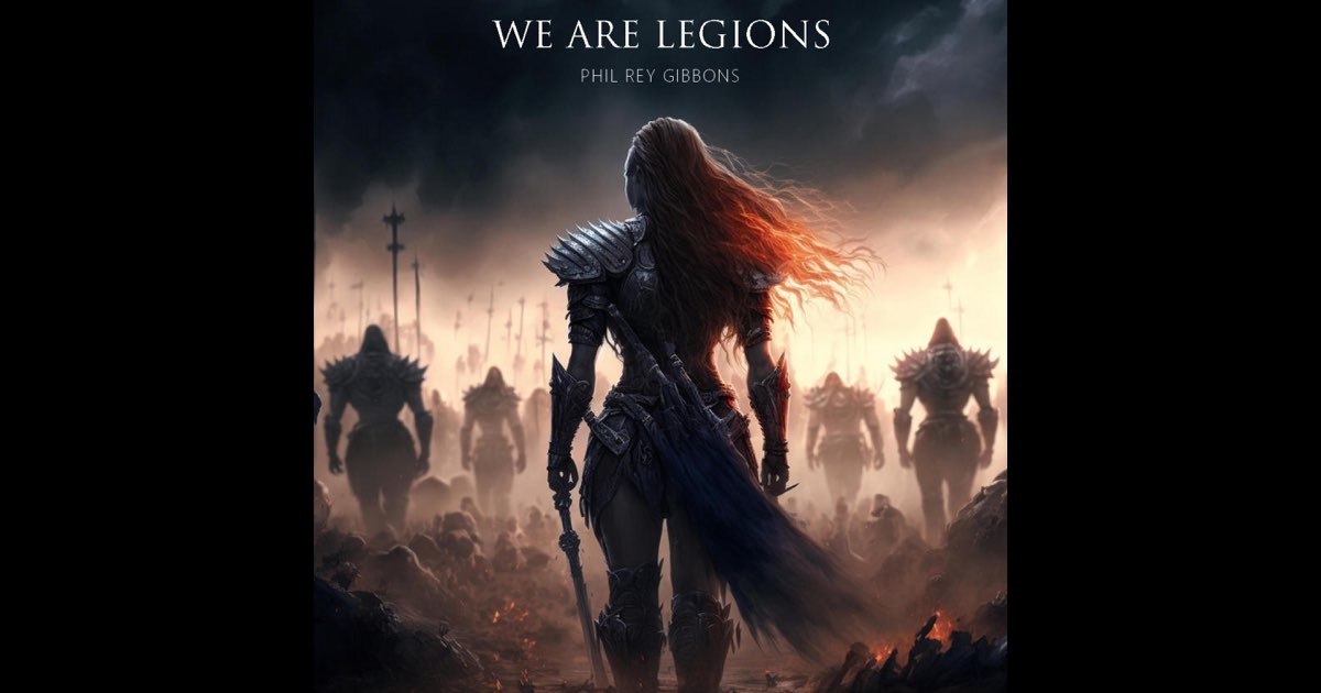 ‎We Are Legions - Album by Phil Rey - Apple Music