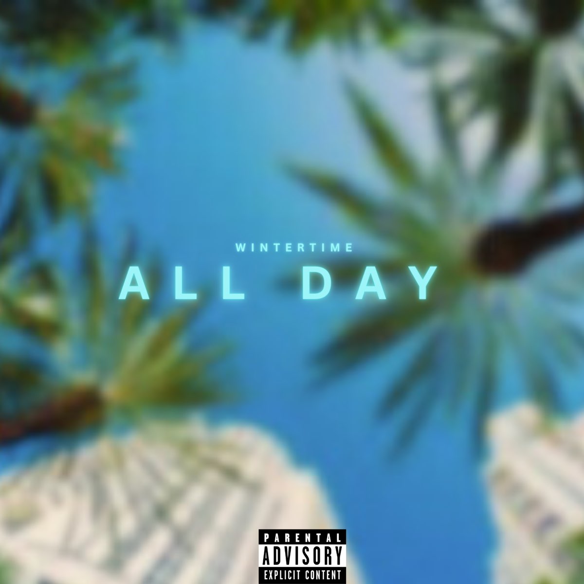 ‎All Day - Single - Album by Wintertime - Apple Music