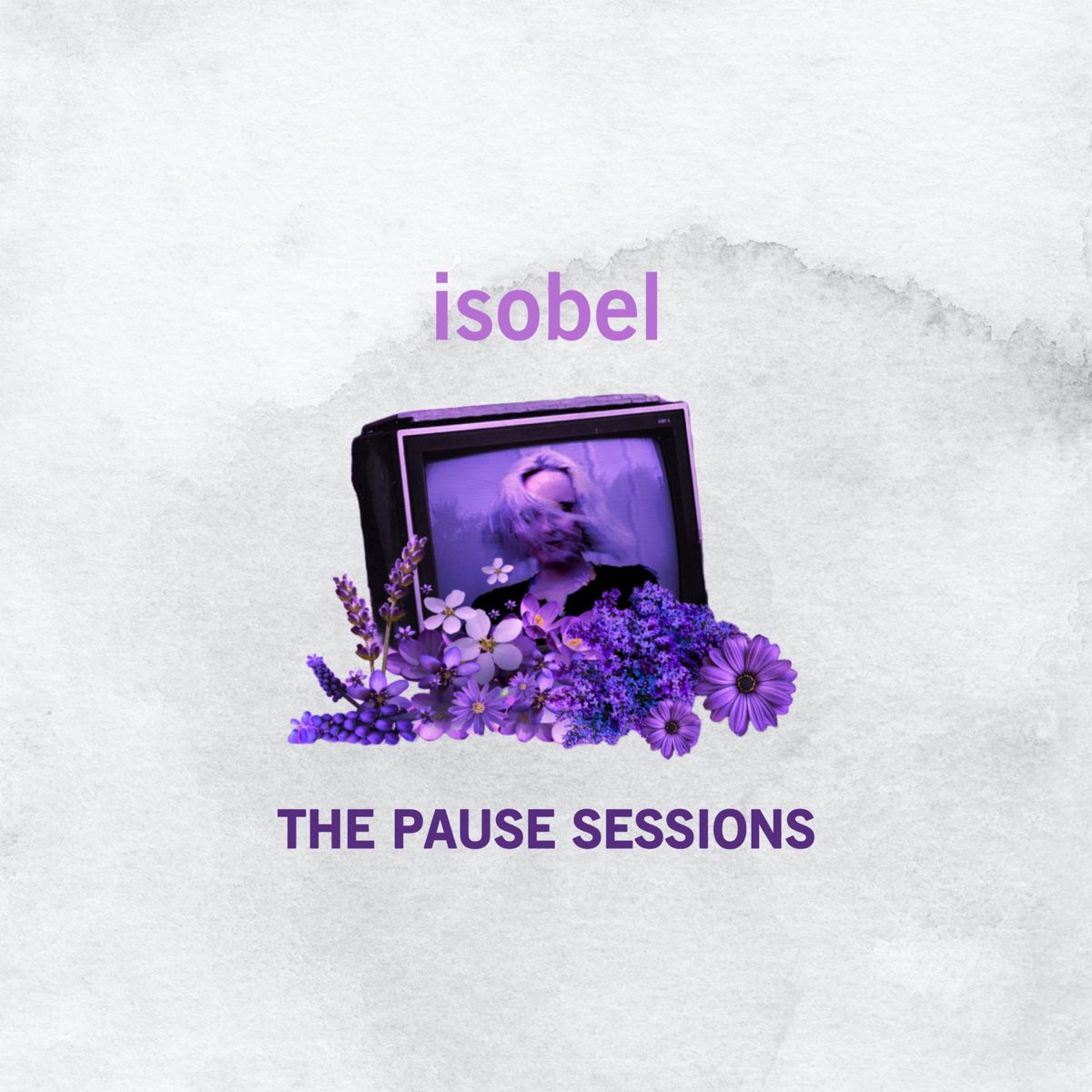 ‎The Pause Sessions - Single - Album by Isobel - Apple Music