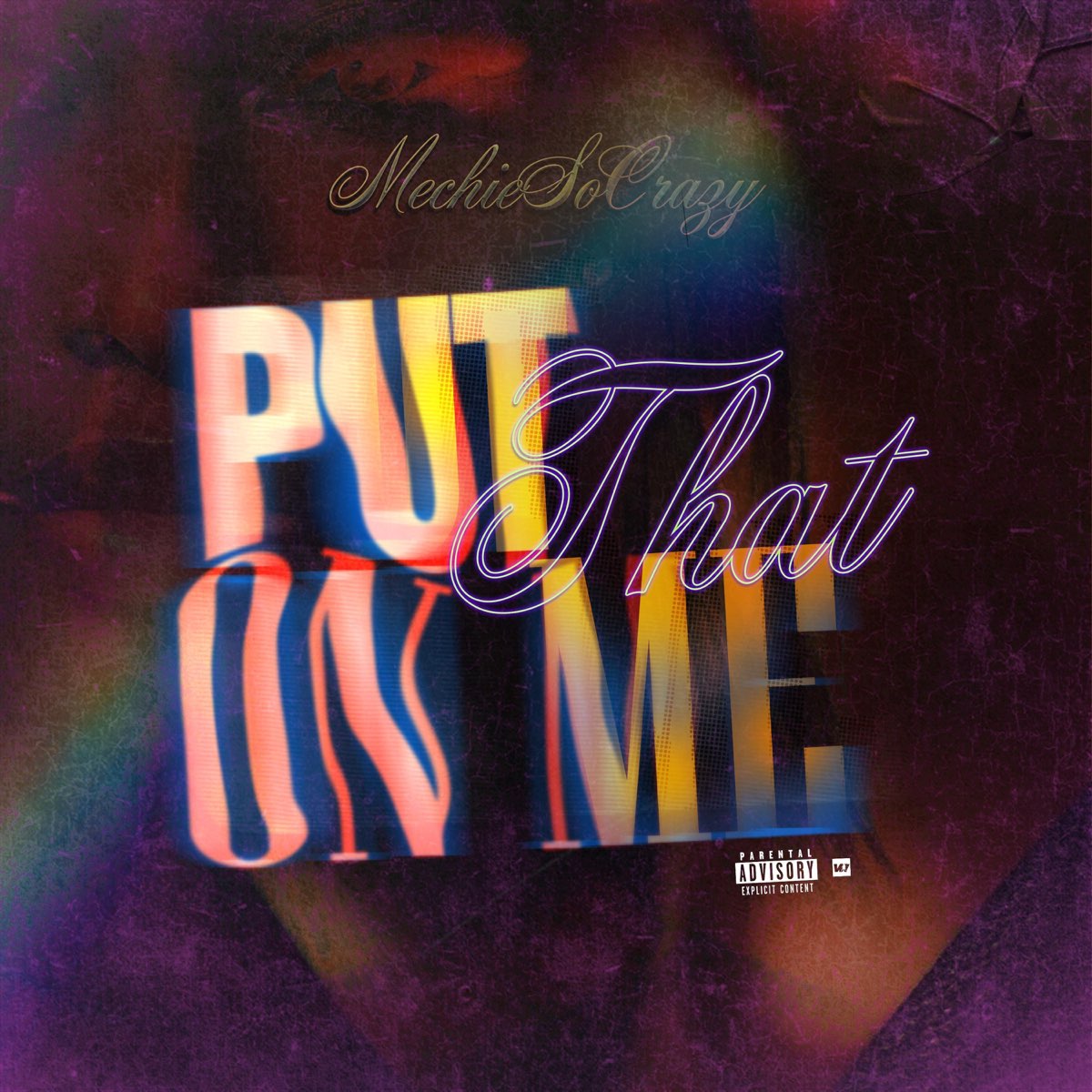 ‎Put That On Me - Single - Album by Mechie So Crazy - Apple Music