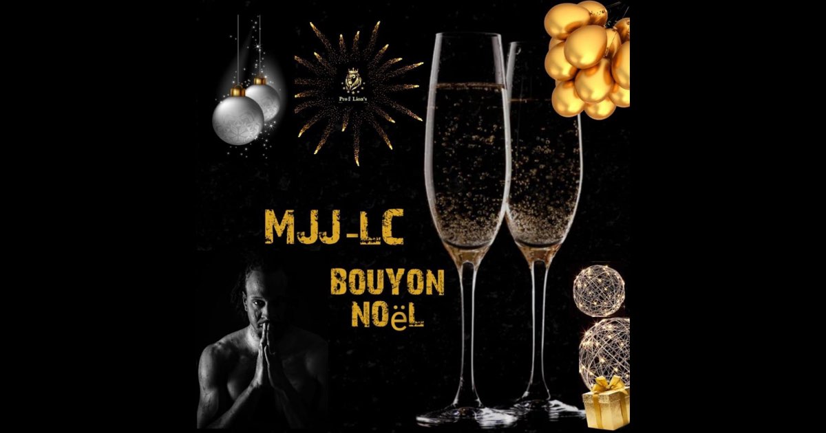 ‎BOUYON NOËL - Single - Album by Mjj lc - Apple Music