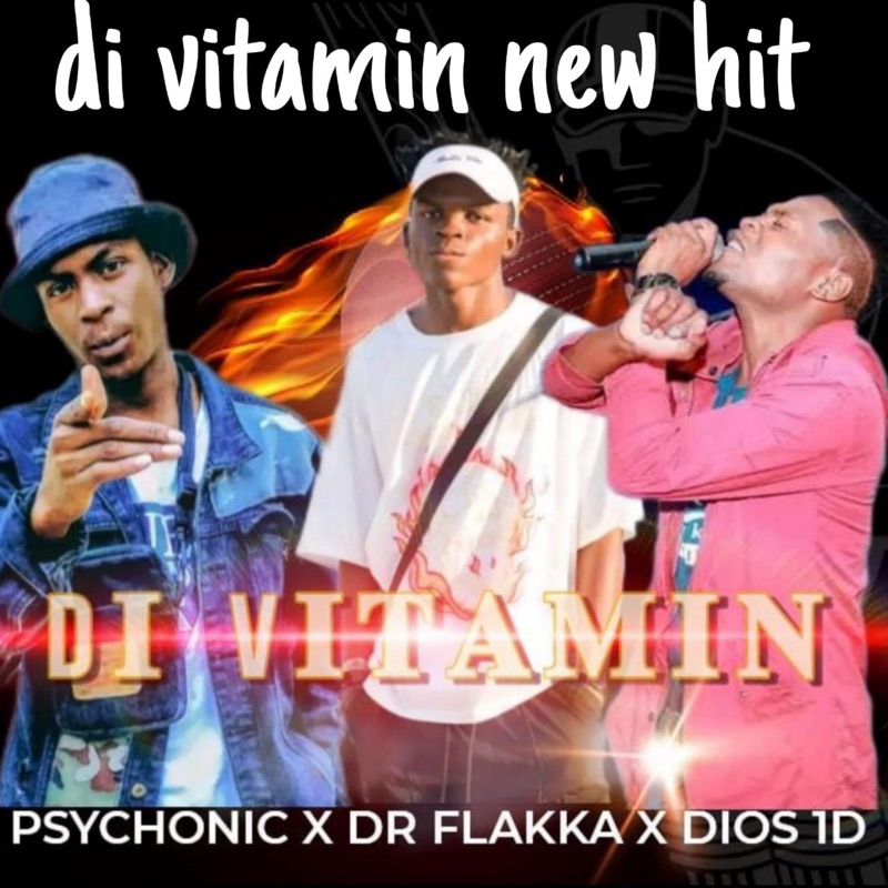 Psychonic x dr flakka x dios 1D vitamin - DR FLAKKA X CHIMZA DE DJ SA ...