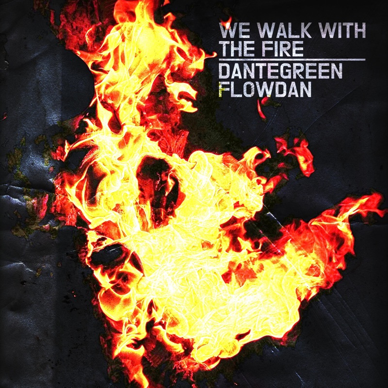 We Walk With the Fire - Music Video by DanteGreen - Shazam