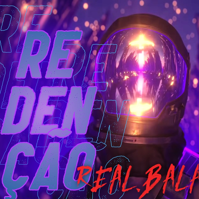 Redenção - Real Bala: Song Lyrics, Music Videos & Concerts