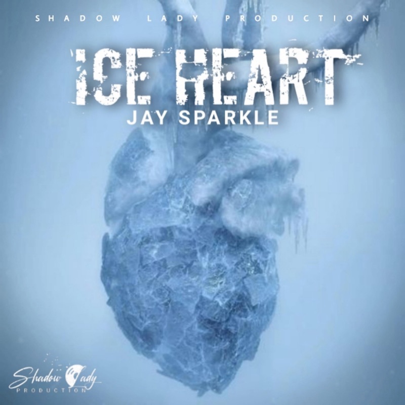 Ice heart - Jay Sparkle: Song Lyrics, Music Videos & Concerts
