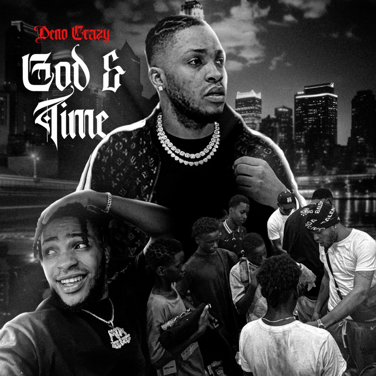 ‎God & Time (feat. 6iixmill) - Single - Album by Deno Crazy - Apple Music