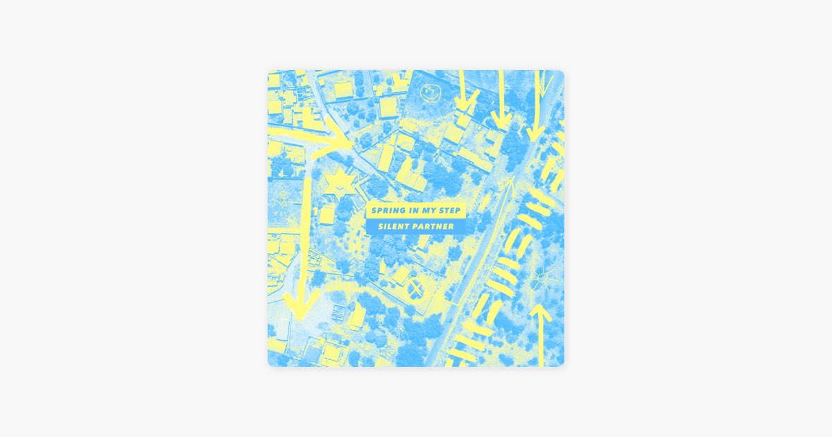 ‎Spring In My Step - Song by Silent Partner - Apple Music