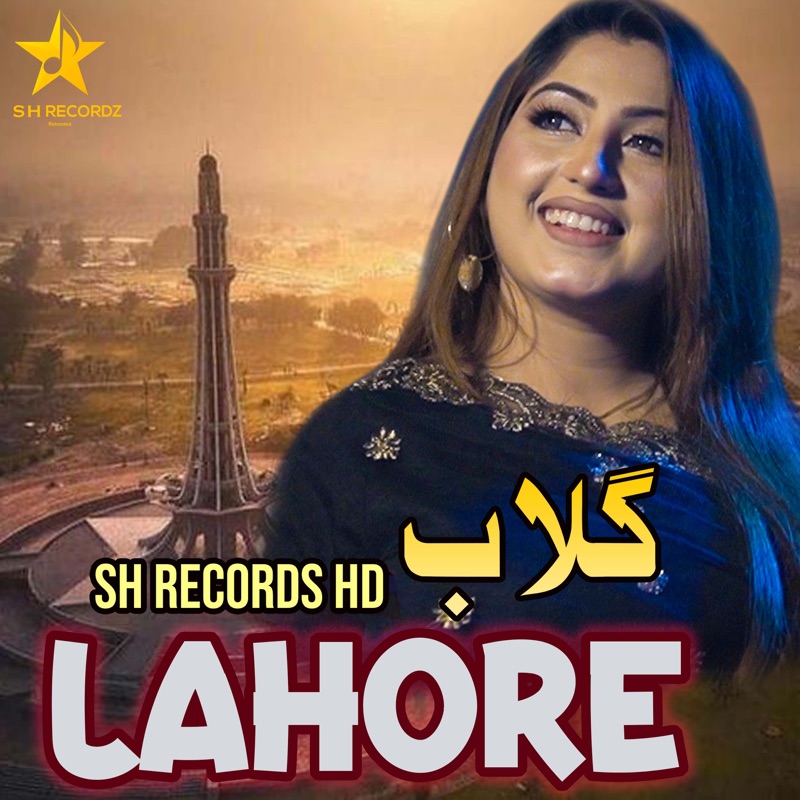 Lahore - Gulaab: Song Lyrics, Music Videos & Concerts