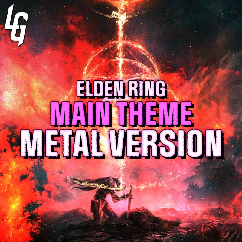 Elden Ring (Main Theme) [Metal Version] - Lame Genie: Song Lyrics ...
