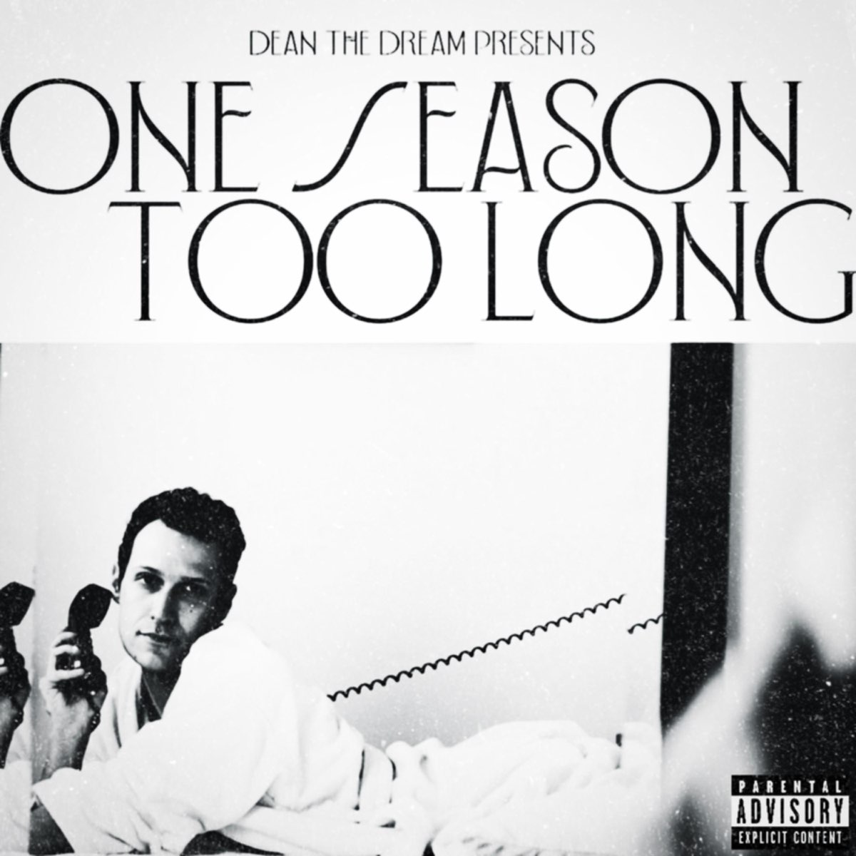 ‎One Season Too Long - Album by Dean the Dream - Apple Music