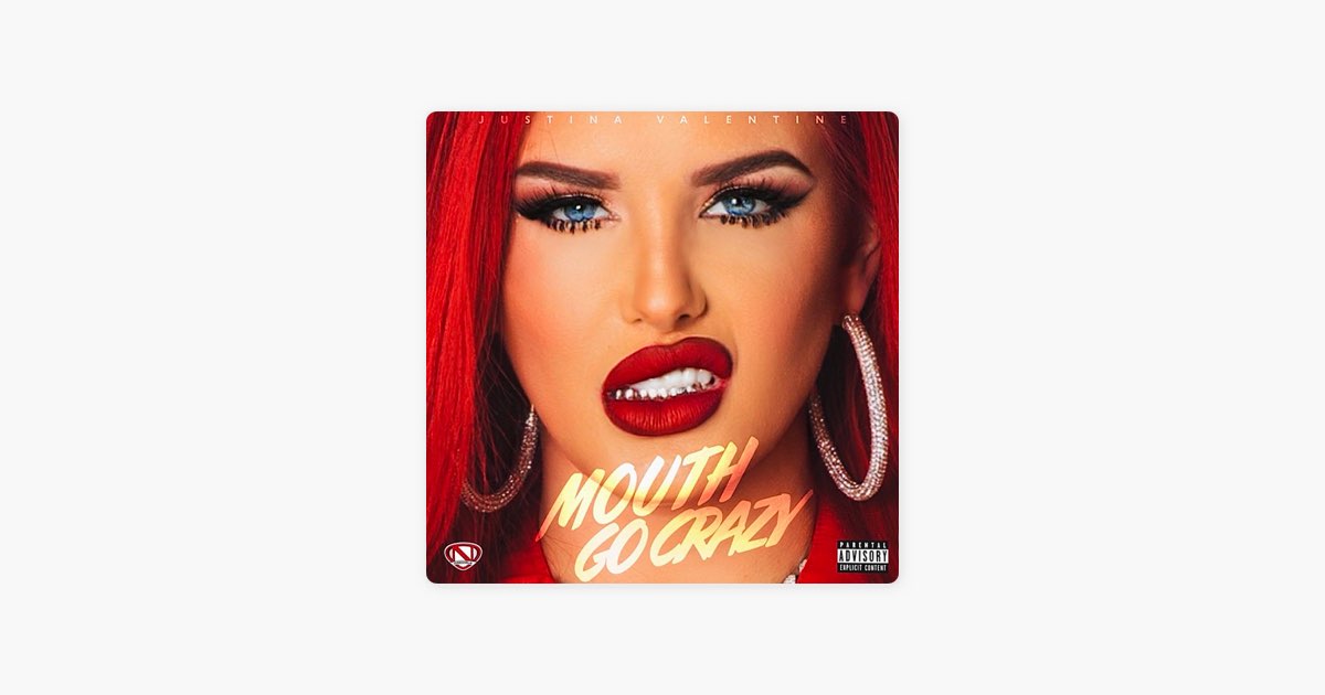 ‎Mouth Go Crazy - Brano di Justina Valentine - Apple Music