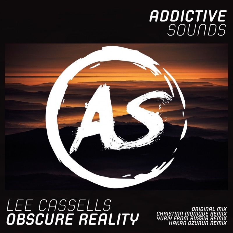 Obscure Reality (Hakan Ozurun Remix) - Lee Cassells: Song Lyrics, Music Videos & Concerts