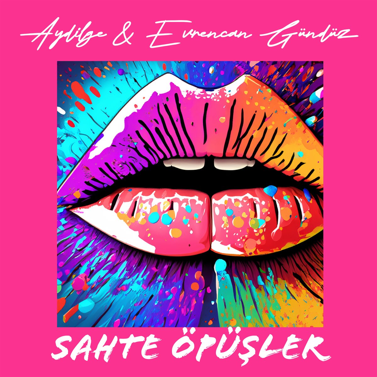 ‎Sahte Öpüşler - Single - Album by Aydilge & Evrencan Gündüz - Apple Music