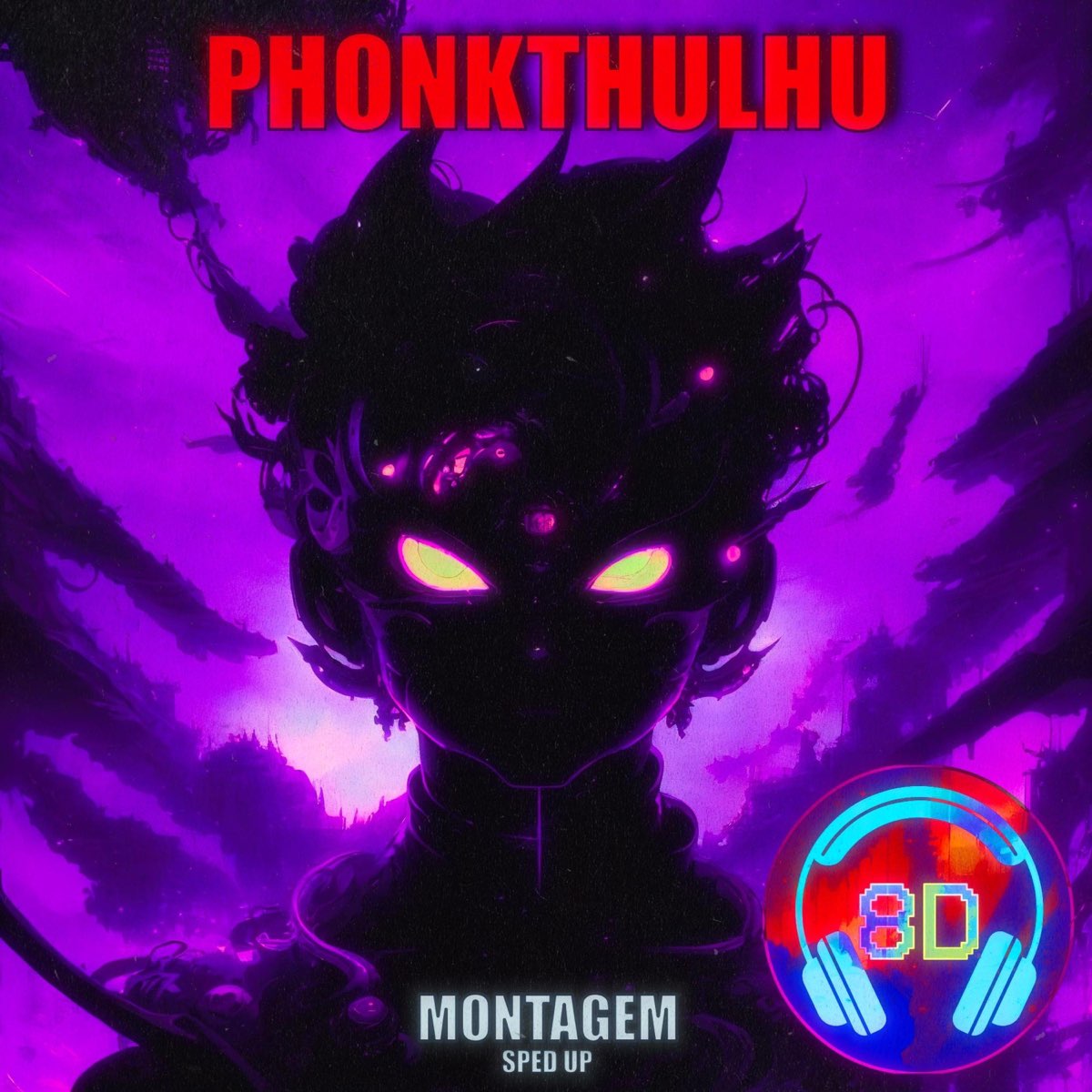 montagem Brazilian Phonk Sped Up 8d Single Album By Phonkthulhu