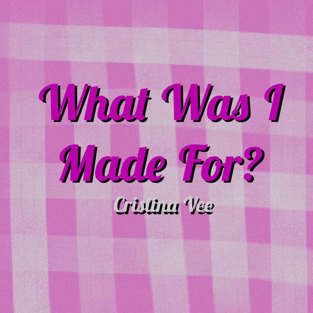 ‎What Was I Made For? (Rock Version) - Single - Album by Cristina Vee ...
