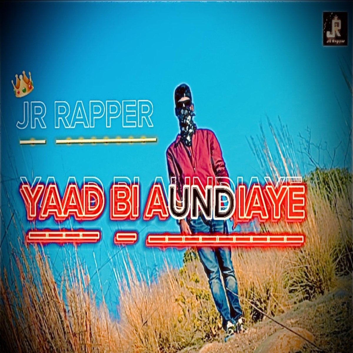 ‎YAAD BI AUNDIAYE #sadsong (feat. Dil wali) - Single - JR RAPPERのアルバム ...