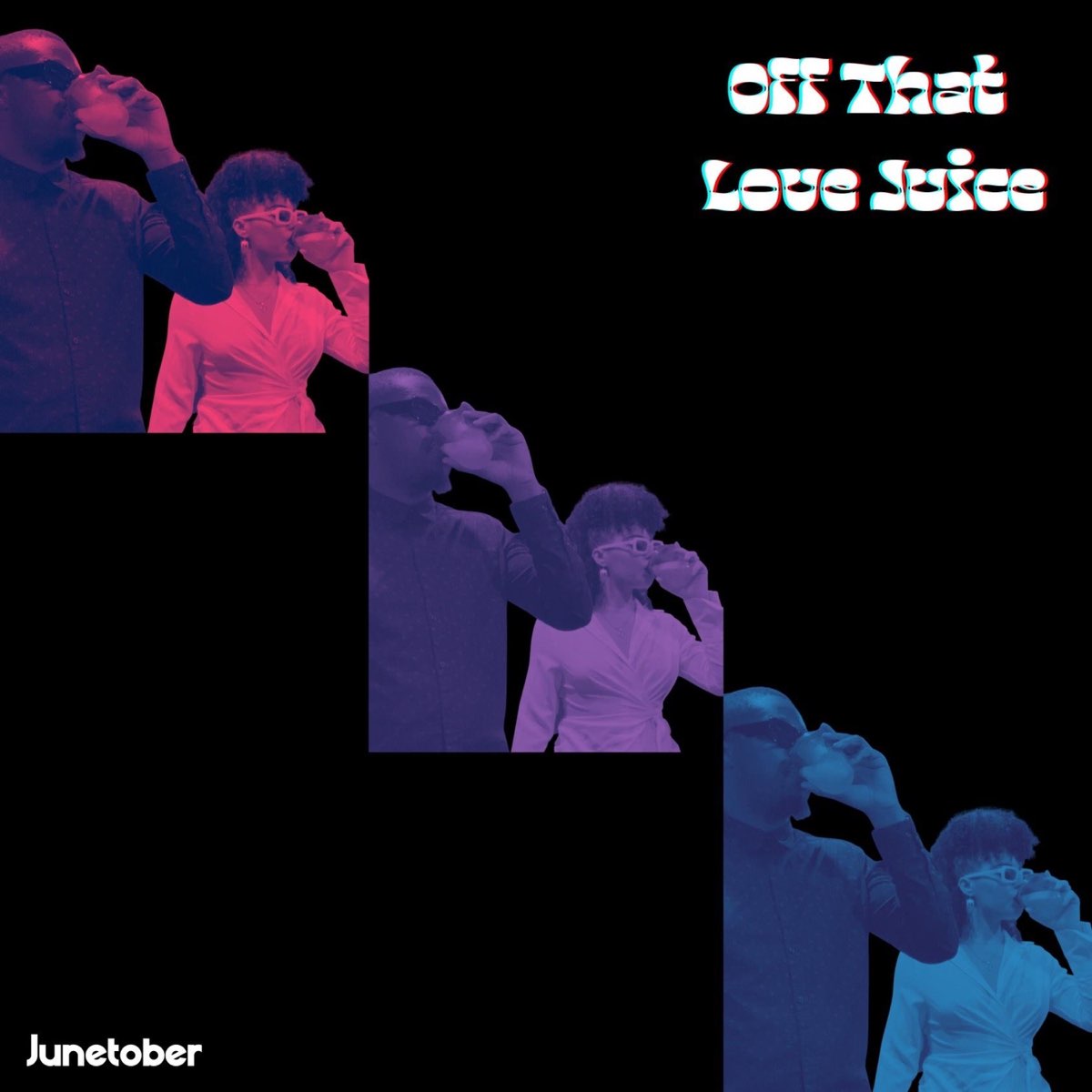 ‎Off That Love Juice - Single - Album by Junetober - Apple Music