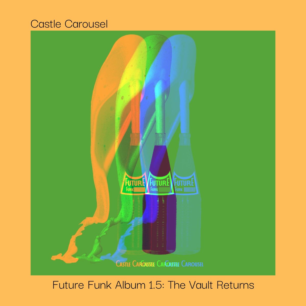 ‎Castle Carousel Future Funk Album 1.5: The Vault Returns - Album by ...