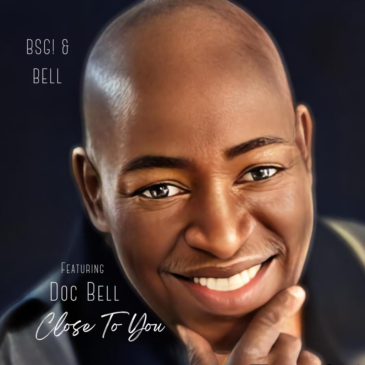 ‎Close To You (feat. Doc Bell) - Single - Album by BSG! & BELL - Apple ...