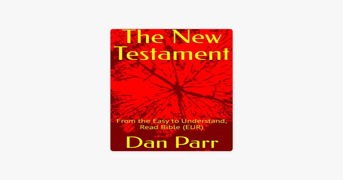 ‎The New Testament: From the Easy to Understand, Read Bible (EUR ...