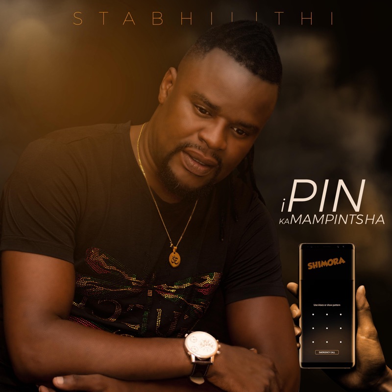 iPIN kaMampintsha - Stabhilithi: Song Lyrics, Music Videos & Concerts