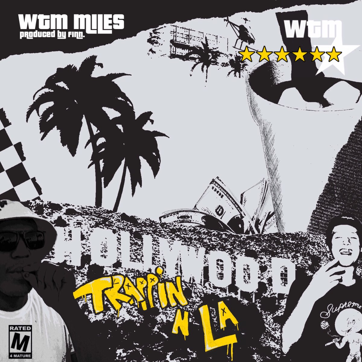 ‎Trappin N LA - Album by WTM Miles - Apple Music