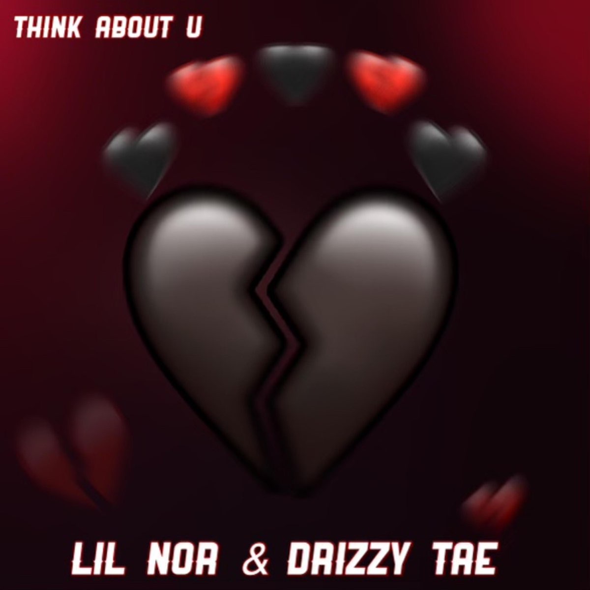 ‎Think About U - Single - Album by Lil Nor & Drizzy Tae - Apple Music