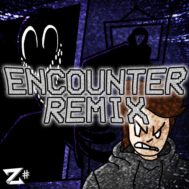 Encounter (Remix) - Z Sharp Studios: Song Lyrics, Music Videos & Concerts