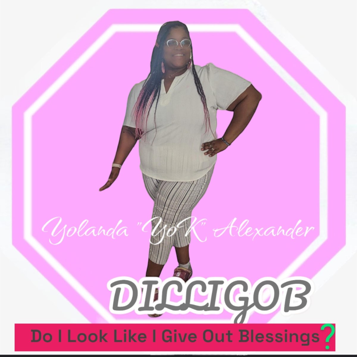 ‎D.I.L.L.I.G.O.B. (Do I Look Like I Give Out Blessings?) - Single ...