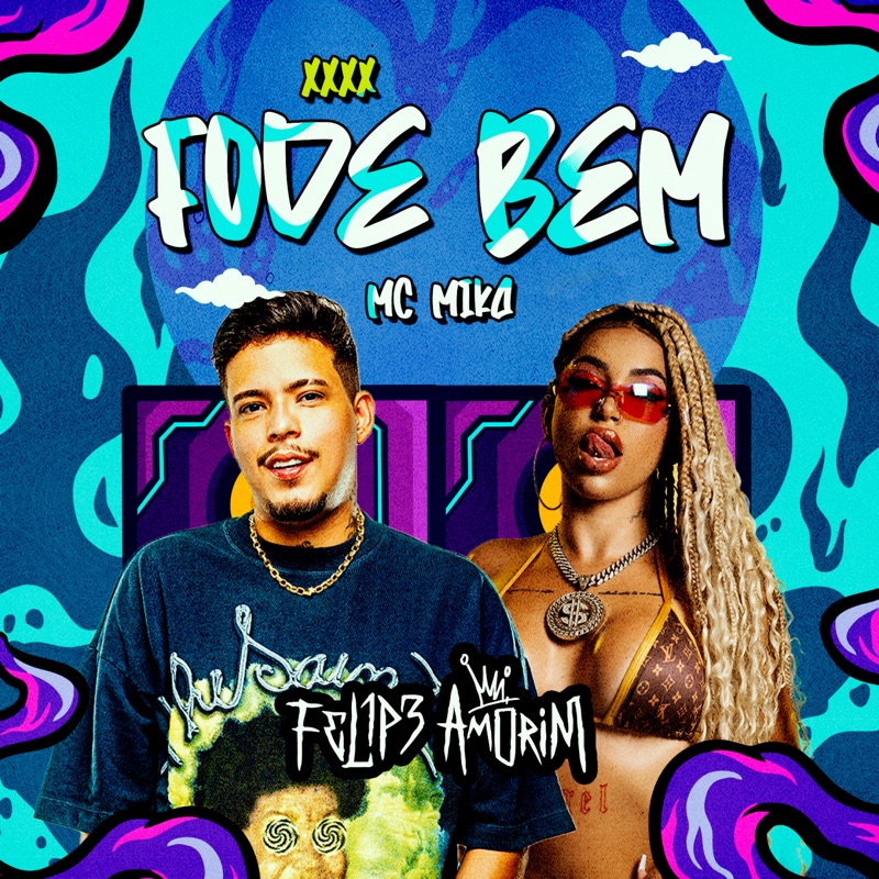 Fode Bem - Felipe Amorim & Mc Mika: Song Lyrics, Music Videos & Concerts