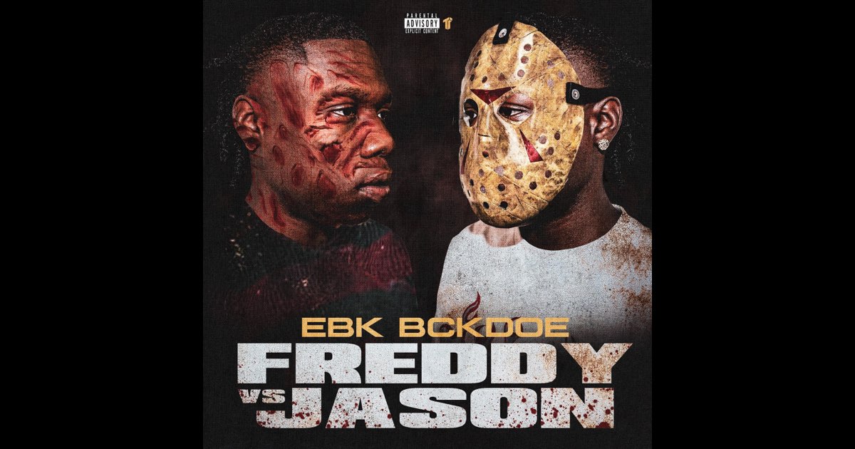 ‎Freddy Vs. Jason - Single – Album von EBK BCKDOE – Apple Music