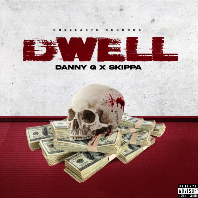 Dwell - DannyG & Skippa: Song Lyrics, Music Videos & Concerts