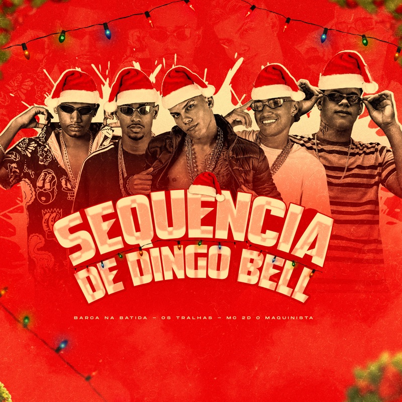 Sequência de Dingo Bell - Barca Na Batida & Os Tralhas: Song Lyrics ...