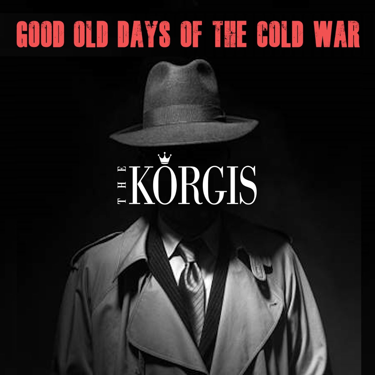 ‎Good Old Days of the Cold War (Single Version) - Album by The Korgis ...
