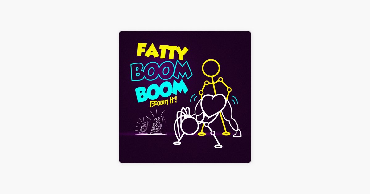 ‎Fatty Boom Boom (Boom It!) - Song by Motto & Natoxie - Apple Music