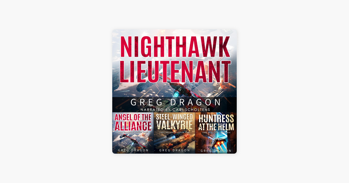 ‎Nighthawk Lieutenant: Lady Hellgate Books 4-6 (Unabridged) by Greg ...