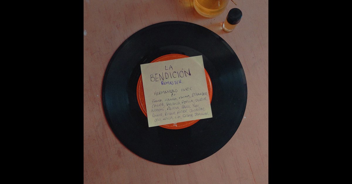 La Bendición (feat. Frank Cervantes, Hanna Muñoz, Emmanuel Blancarte ...