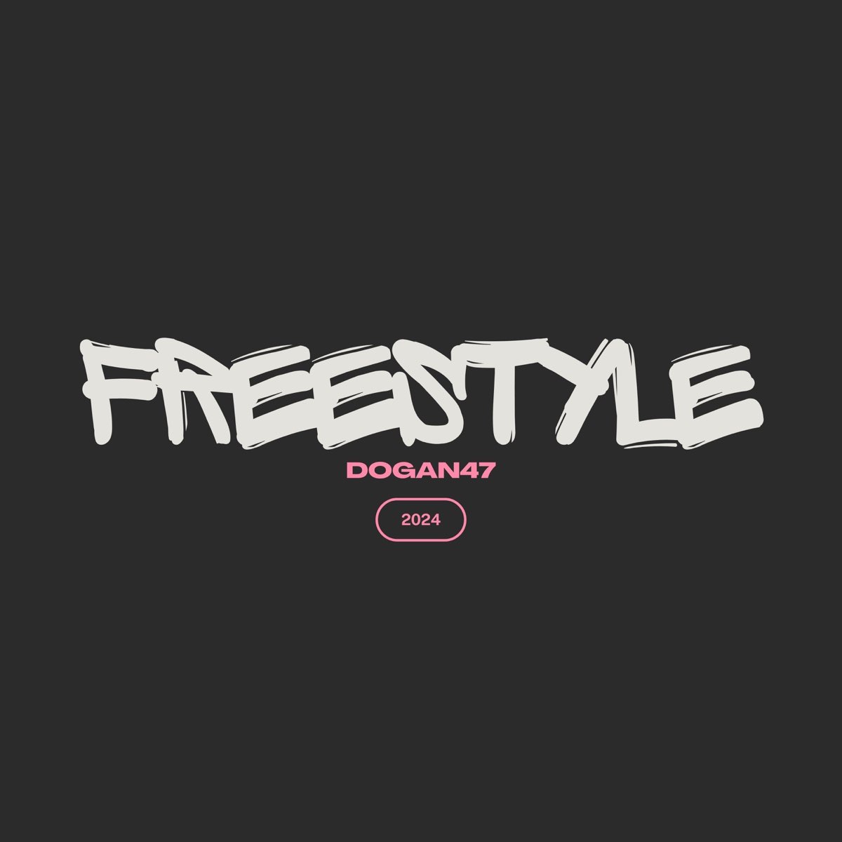 ‎2024 Freestyle - Single - Dogan47のアルバム - Apple Music