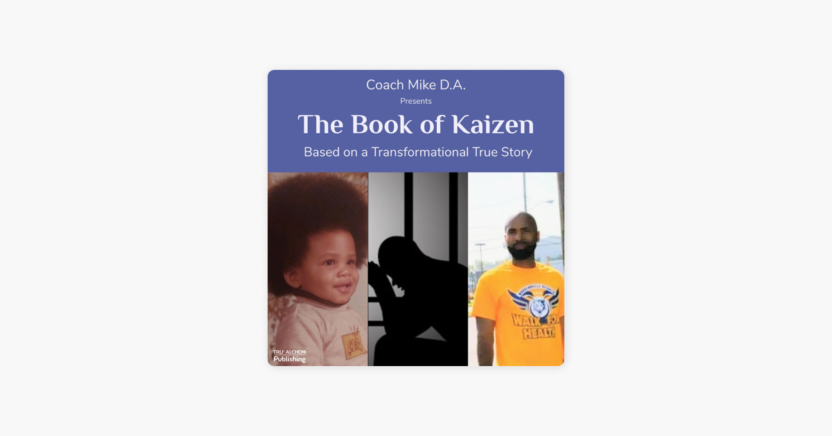 ‎The Book of Kaizen: Based on a Transformational True Story (Unabridged ...